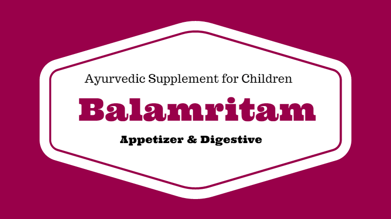 Balamritam Ingredients, Benefits, Uses, Dosage & Side Effects